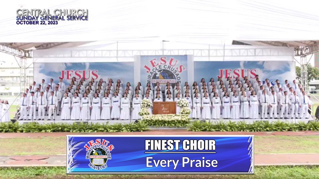 JMCIM | Every Praise | Finest Choir | October 22, 2023 - YouTube