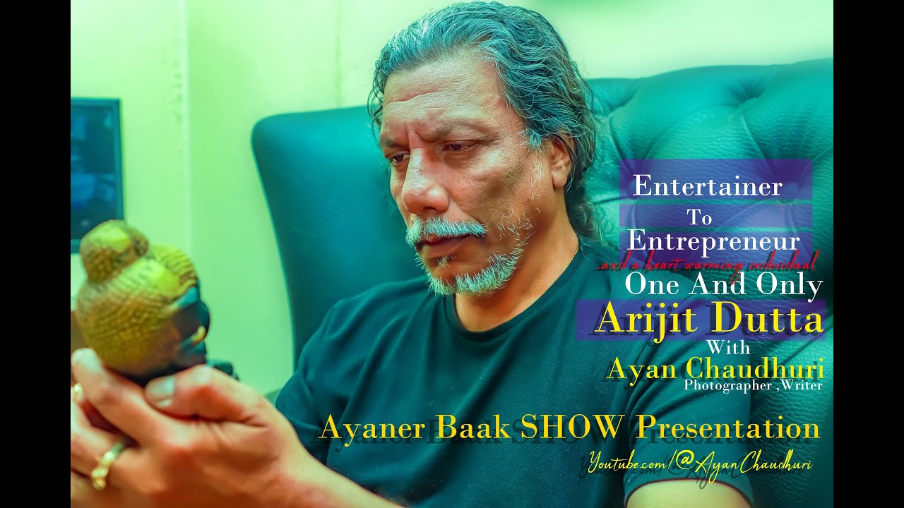 Arijit Dutta Day Episode 1: Entertainer to Entrepreneur - a heart ...