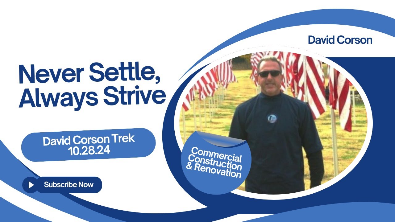 David Corson Trek 10.28.24: “Never Settle, Always Strive.” - YouTube
