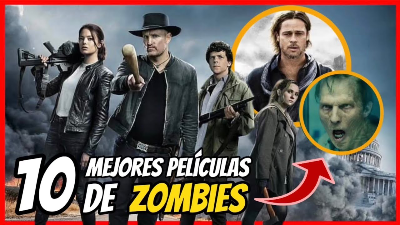 Las 10 MEJORES PELICULAS de ZOMBIES - YouTube