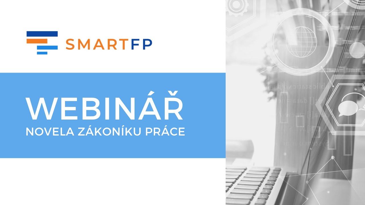 SmartFP | Webinář Novela zákoníku práce (24.10.2023) - YouTube