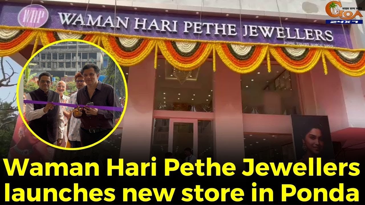 Waman Hari Pethe Jewellers launches new store in Ponda, - YouTube