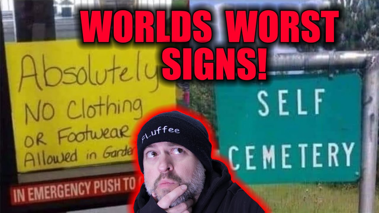 Worlds Worst Signs! #5 - YouTube