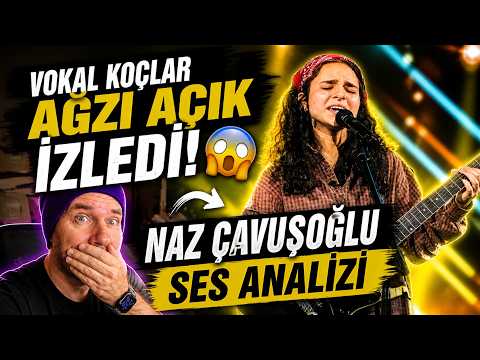 Vokal Koçlar Ağzı Açık İzledi ! Naz Çavuşoğlu Ses Analizi