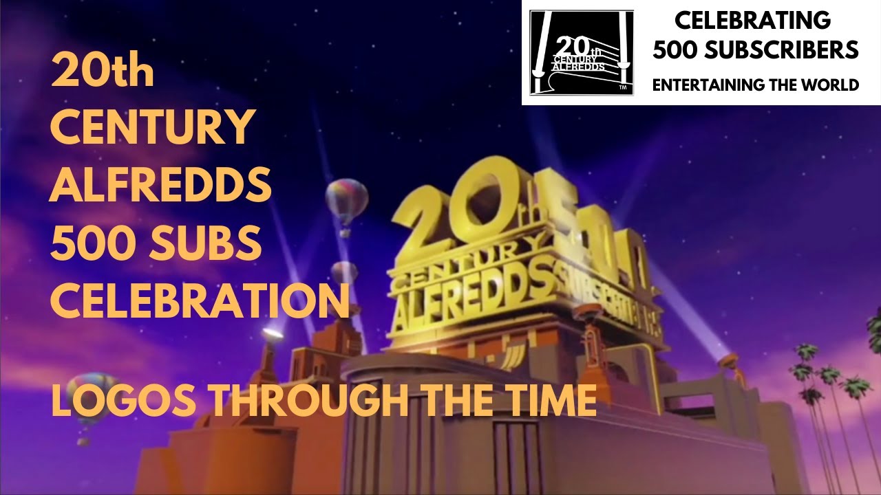 20th Century AlfredDS in 500 Subscribers - Logos Through The Time - YouTube