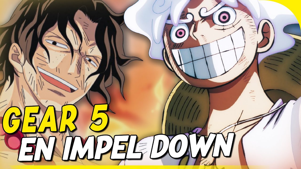 QUE PASARIA LUFFY TIENE EL GEAR FIFTH EN IMPEL DOWN | ONE PIECE WHAT IF ...