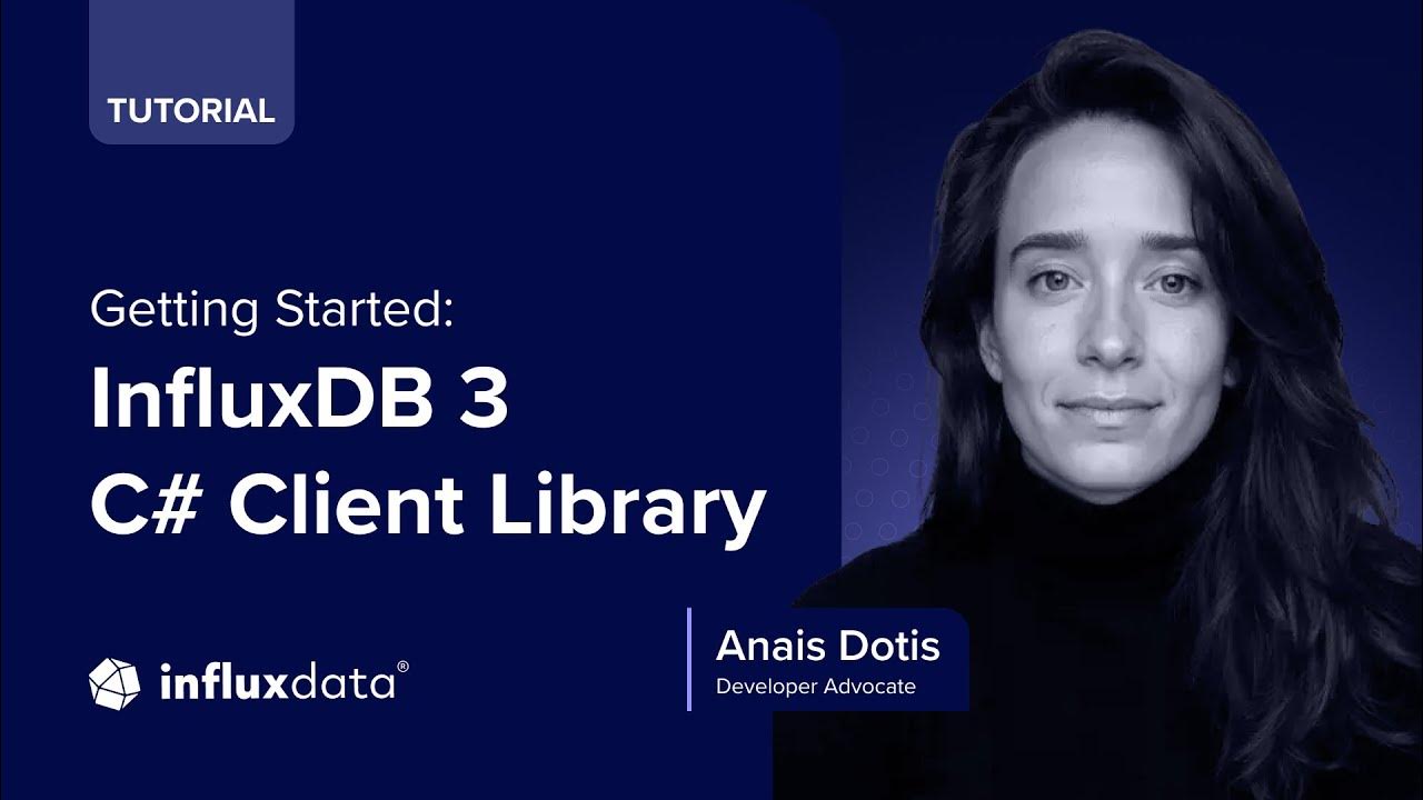 Getting Started: InfluxDB 3.0 C# Client Library - YouTube