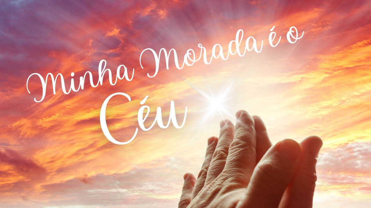 A minha morada é no Céu Live de quinta com uma Palavra Preciosa para ...