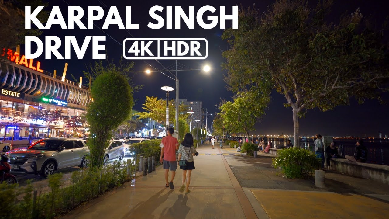 【4K|HDR】KARPAL SINGH DRIVE | GEORGE TOWN | PENANG | SONY A7III - YouTube