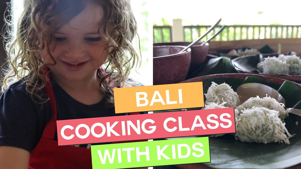 Bali COOKING CLASS with KIDS | Family Travel Vlog - YouTube