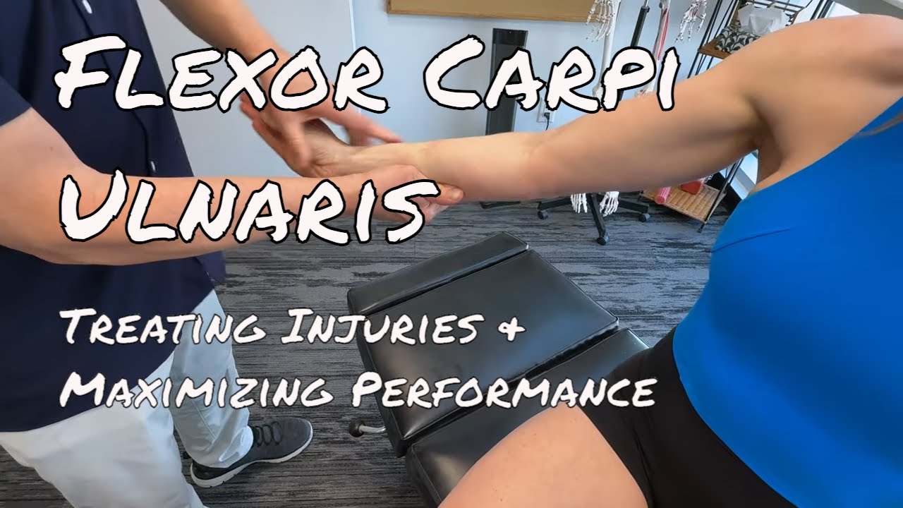 How to Treat Flexor Carpi Ulnaris Injuries & Maximize Performance - YouTube