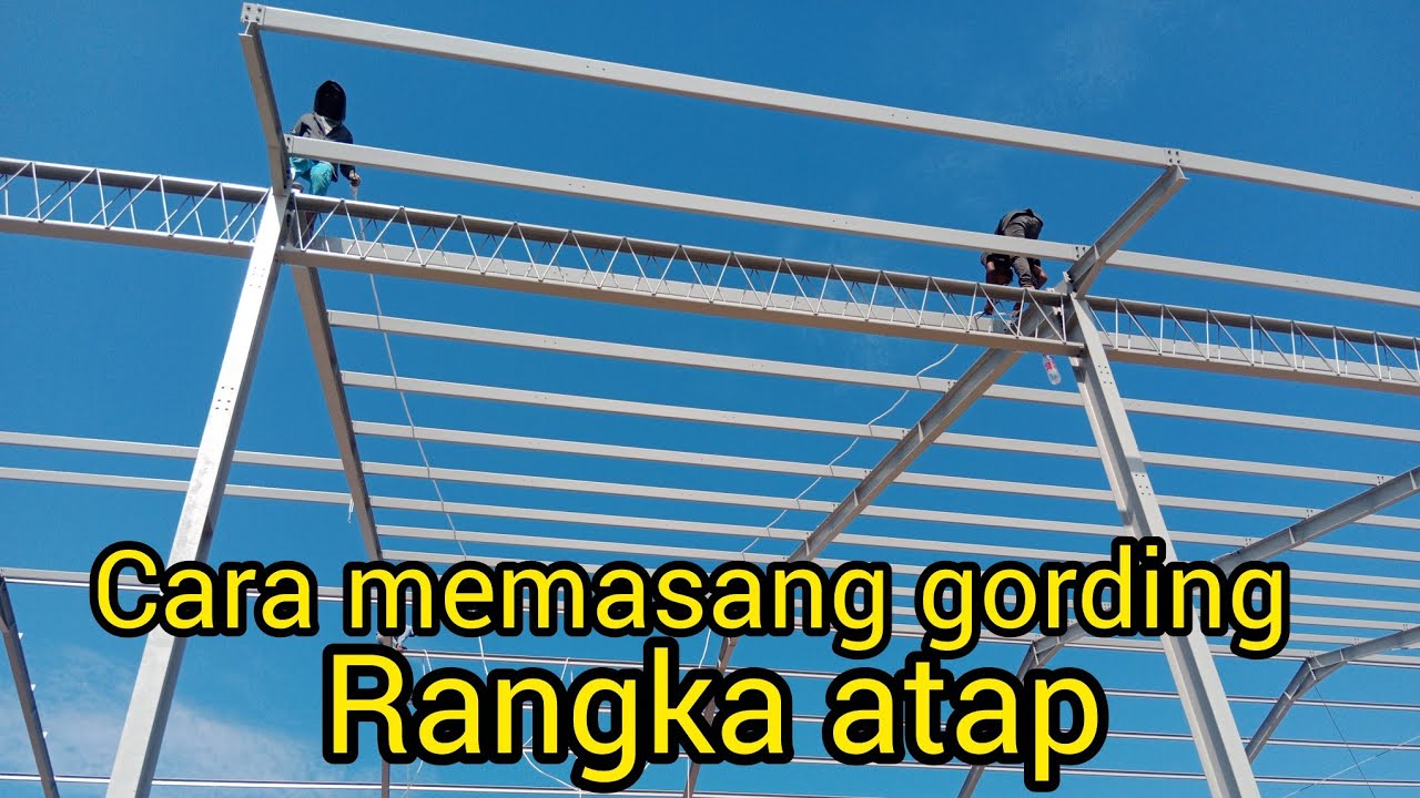 Cara memasang gording rangka atap - YouTube
