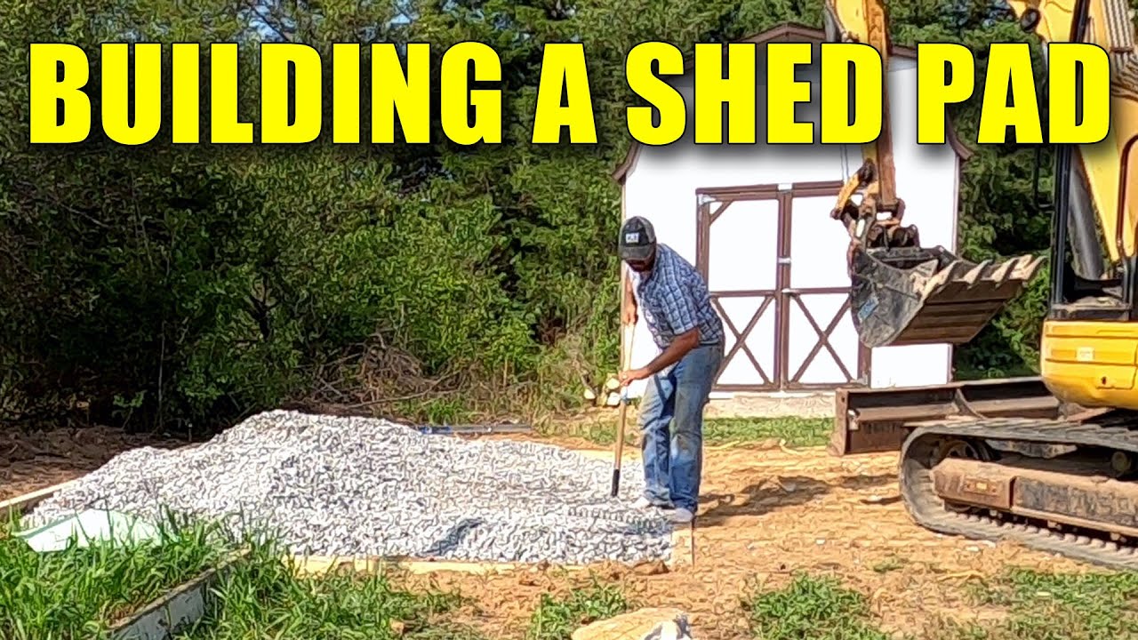 CUSTOMER NEEDS A SHED PAD BUILT | USING THE CAT 305 MINI EX AND F700 ...