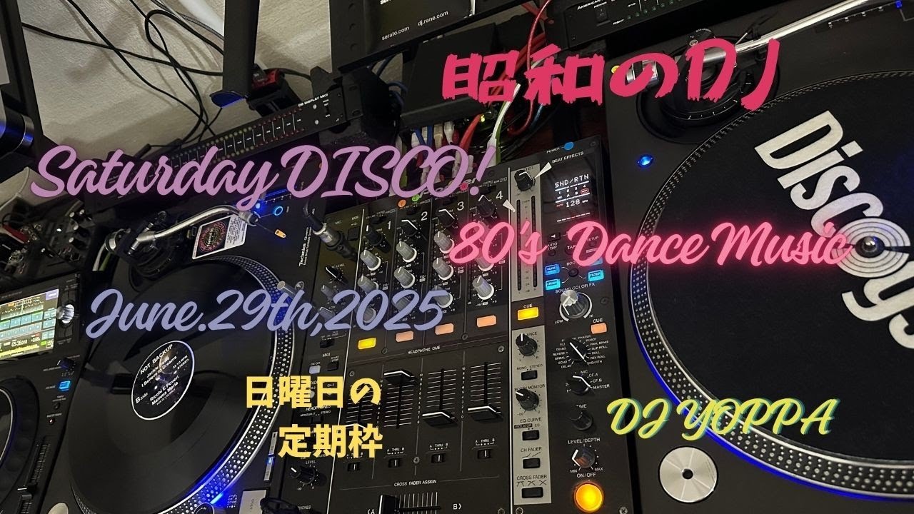 昭和のDJ! Sunday DISCO! 80's Mix Live June.29th,2025 - YouTube