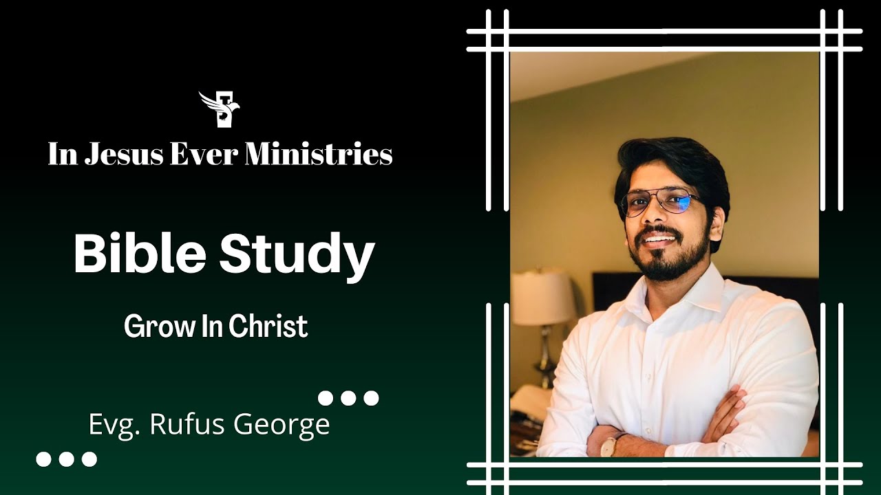 Bible study by Evg. Rufus George I Grow in christ I Class- 5 IJEM I YBM ...