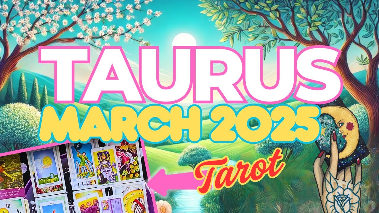 TAURUS MARCH 2025 Betrayal & Secrets EXPOSED! Watch Out for This Person ...