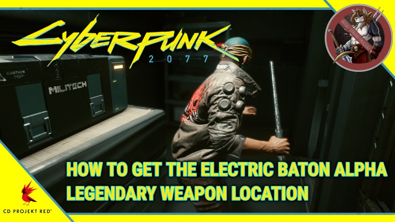 Cyberpunk 2077 - How to Get the ELECTRIC BATON ALPHA Legendary One ...