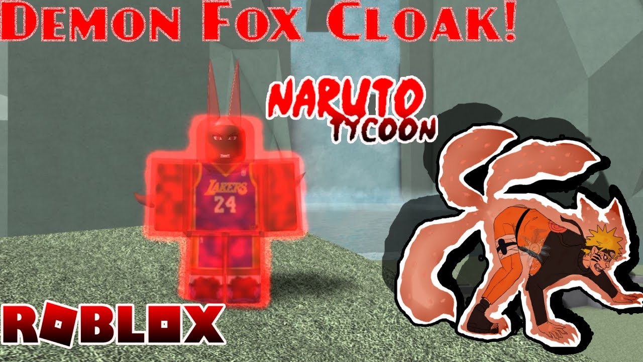 ROBLOX Naruto Tycoon V3.2.1 Demon Fox Cloak Review - YouTube