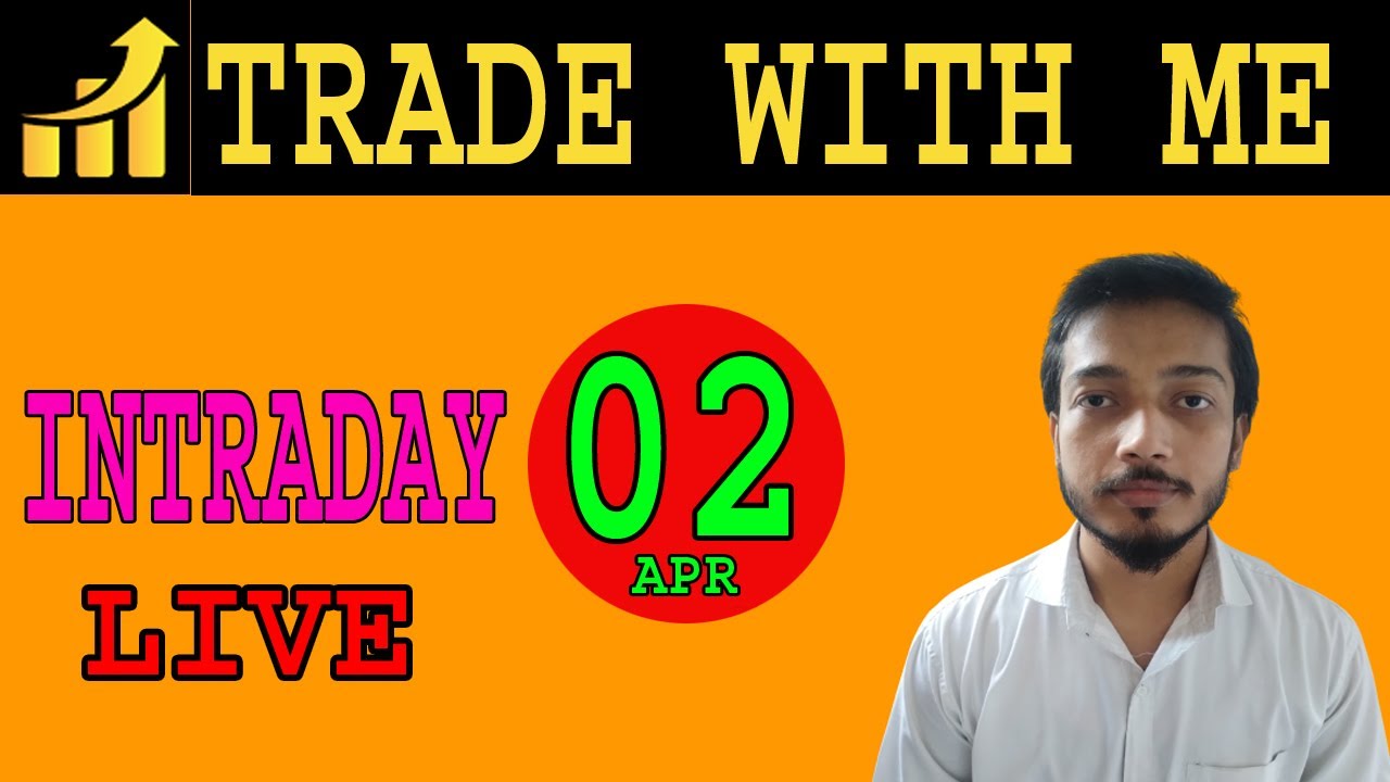 Intraday Start Trading With Me ll Earn Daily ll Date 02-04-2025 - YouTube