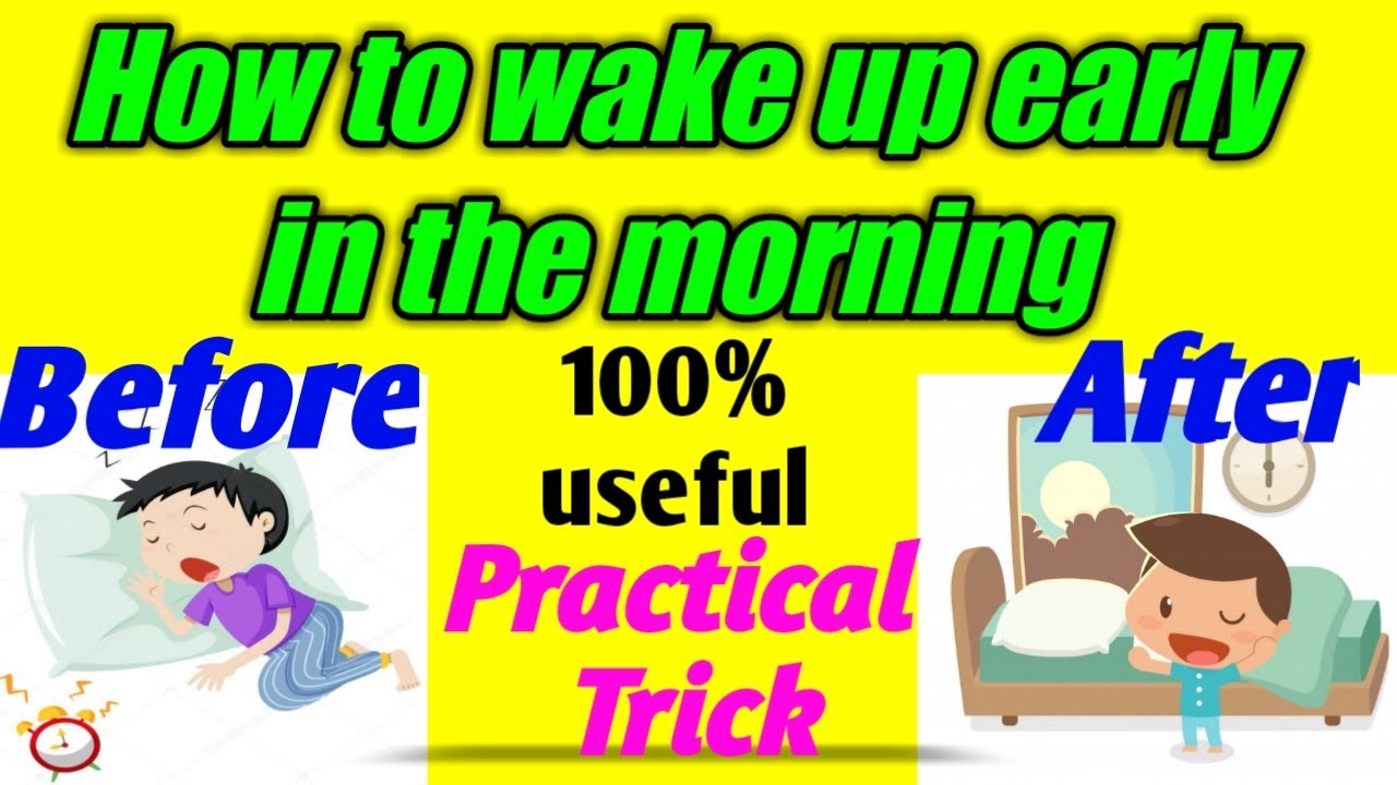 How to wakeup early in the morning|100% useful and practical trick ...