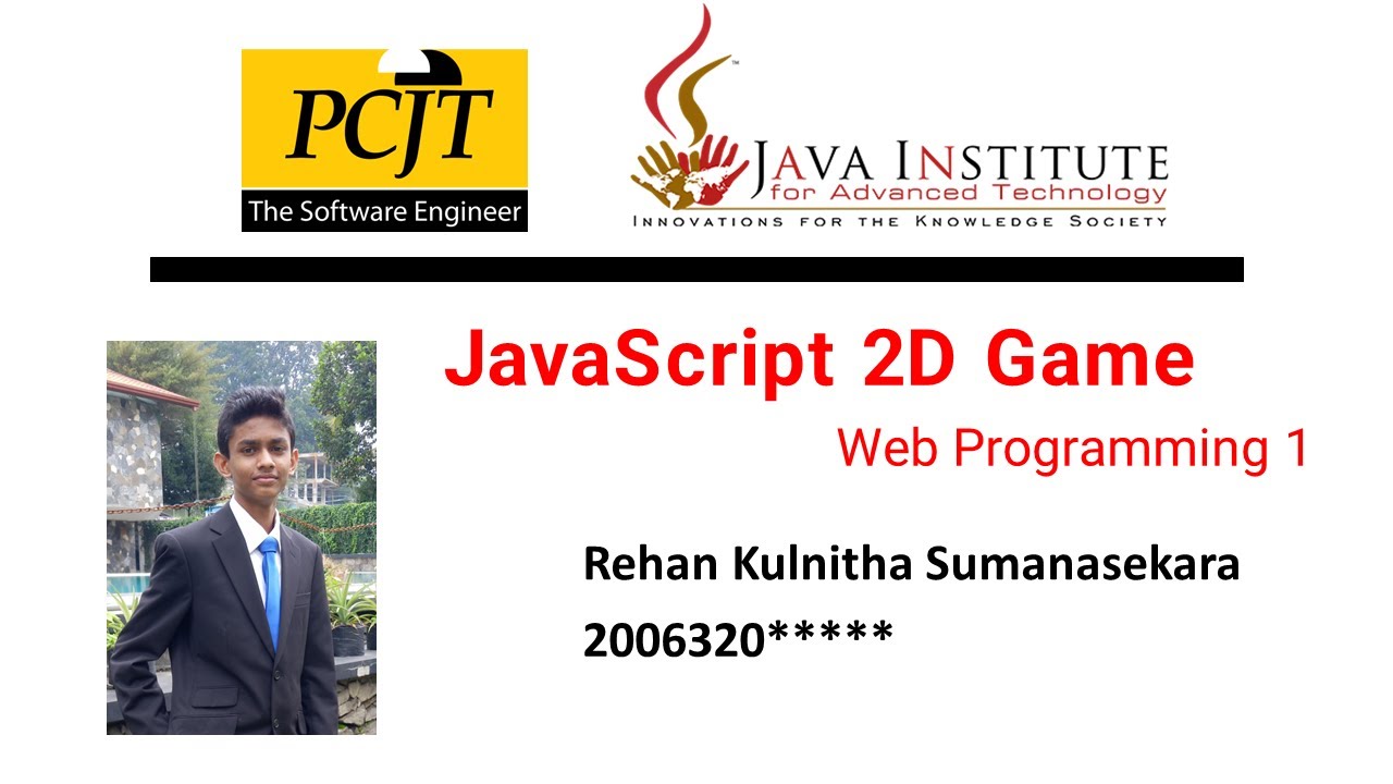 Javascript 2d Game Development Java Institute Rehan Kulnitha Youtube
