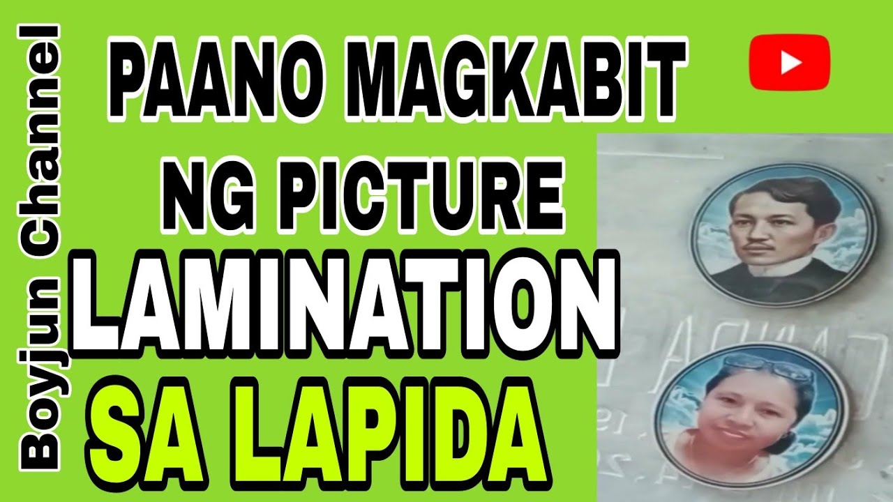 PAANO MAGKABIT NG PICTURE LAMINATION SA LAPIDA - YouTube
