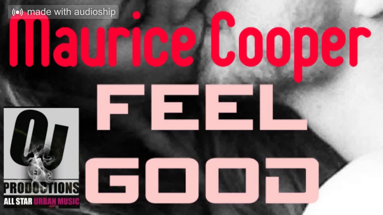 FEEL GOOD-MAURICE COOPER_DANCEHALL 256 (O.J PRODUCTIONS AFRICA) - YouTube