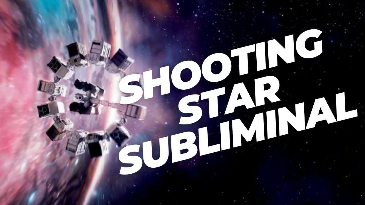 The Shooting Star Subliminal, Visualize Whatever You Want | RAW, Live ...