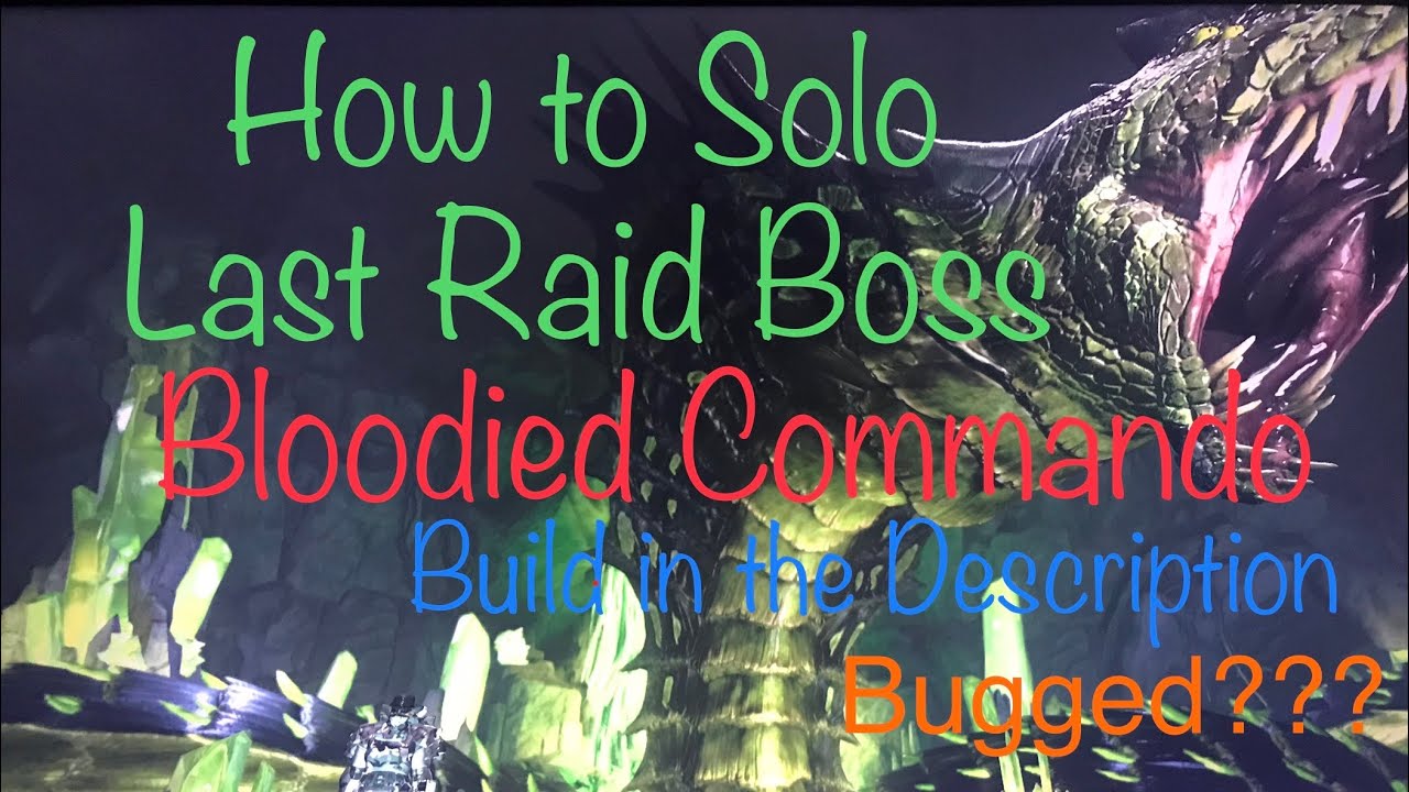 Fallout 76 Solo Last Raid Boss Bloodied Commando - YouTube