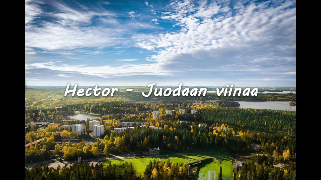Hector - Juodaan viinaa lyrics - YouTube