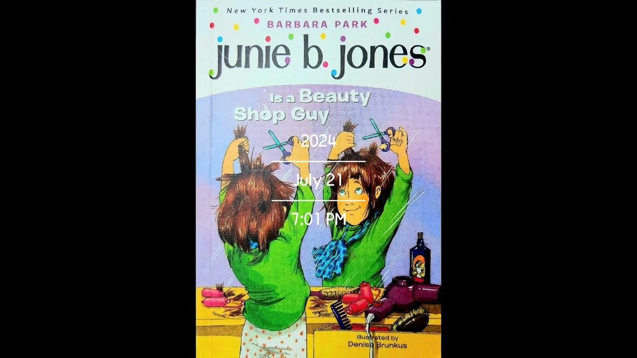 junie b jones is a beauty shop guy chapter4 - YouTube