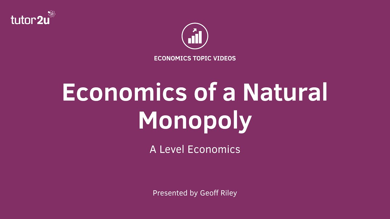 What is a Natural Monopoly? - A Level and iB Economics - YouTube