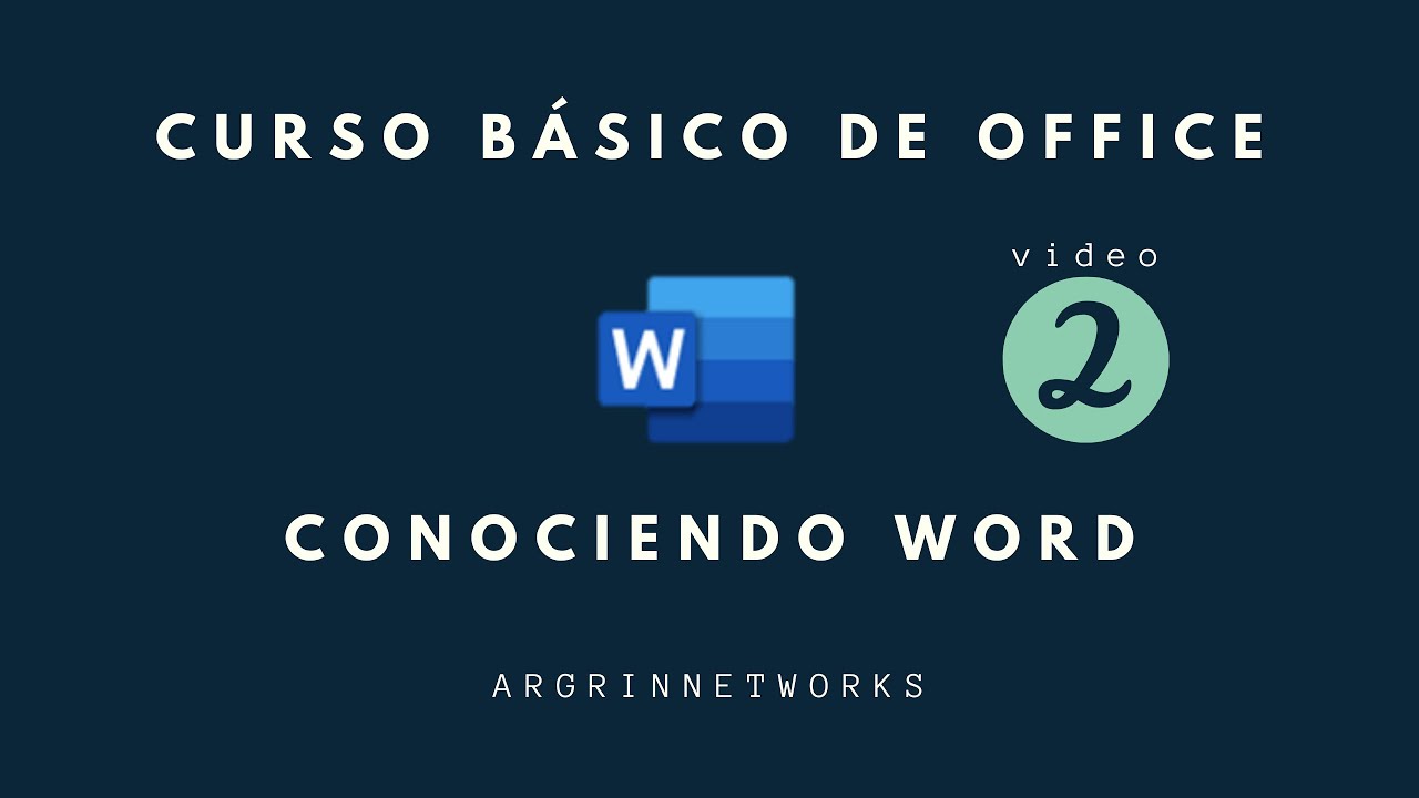 CURSO BÁSICO DE OFFICE 2021 | CONOCIENDO WORD - YouTube