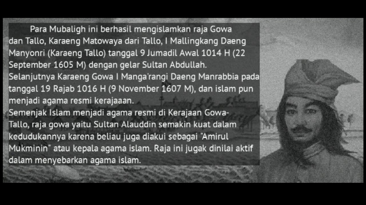 PROSES ISLAMISASI SULTAN ALAUDDIN RAJA KERAJAAN GOWA TALLO - YouTube