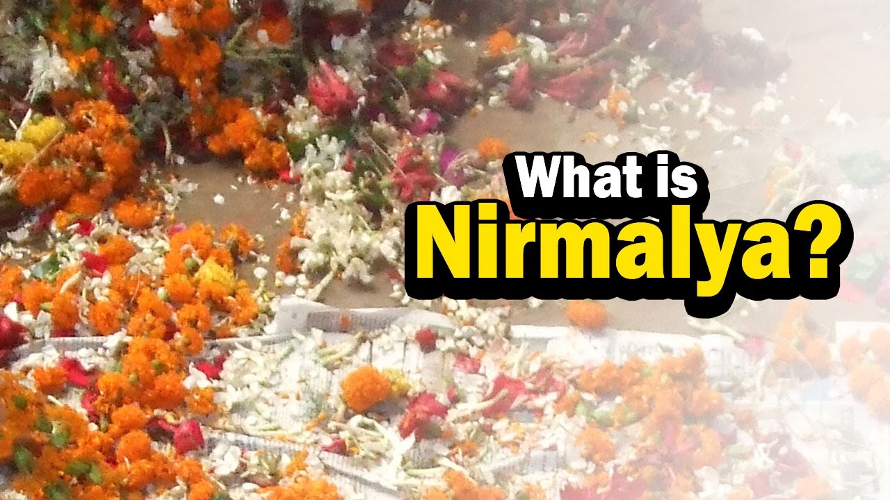What is Nirmalya? Artha | AMAZING FACTS - YouTube