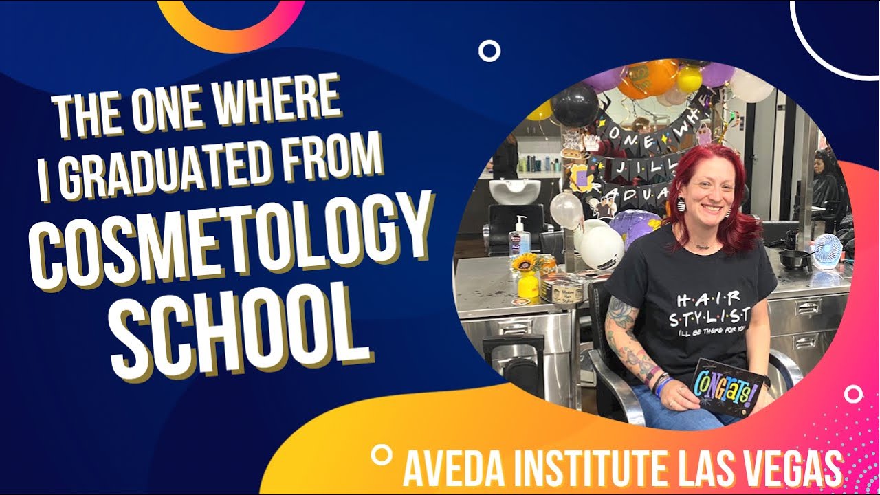 The One Where I Graduated from Cosmetology School - Aveda Institute Las ...