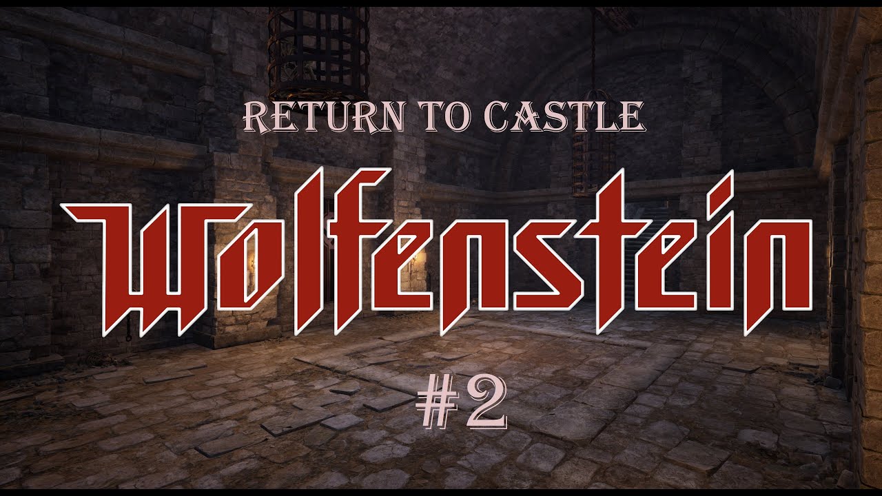 Return to Castle Wolfenstein #2 [Zagrajmy PL] - YouTube