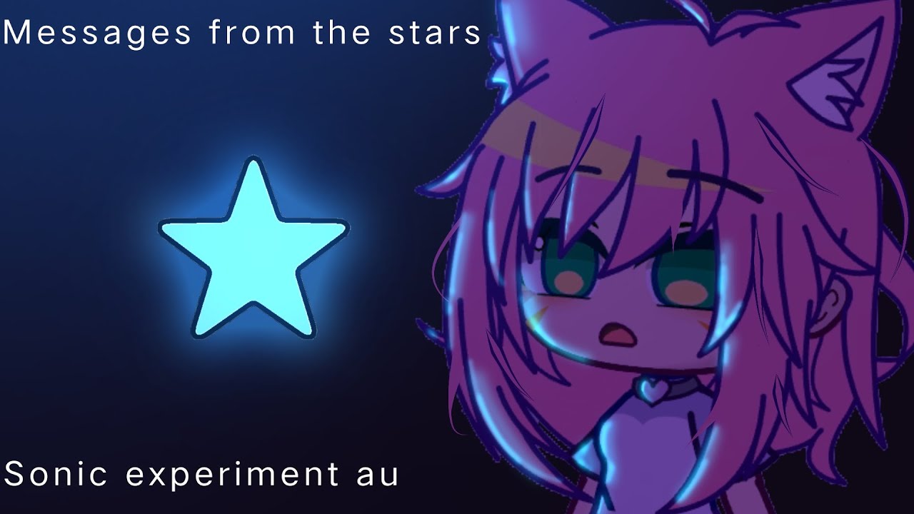 ⭐Messages From The Stars⭐|Meme|Ft.Amy 🌹|Sonic Experiment Au - YouTube