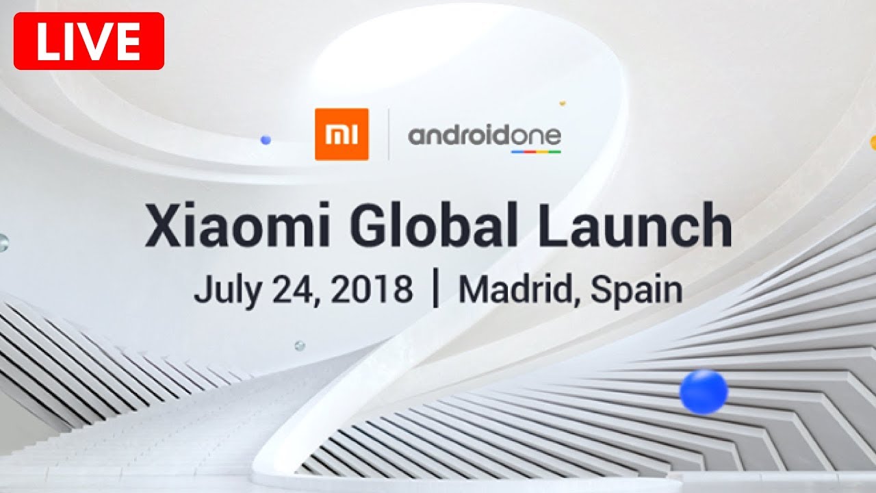 Xiaomi Mi A2 Launch Event Live Stream - YouTube