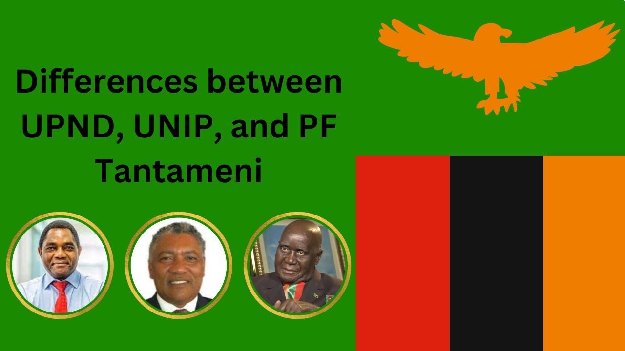 Differences in UPND, UNIP, and PF Tantameni - YouTube
