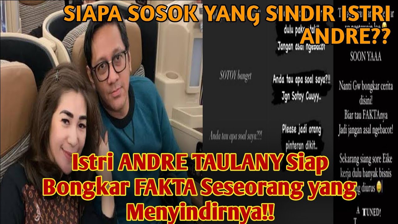 Istri Andre Taulany Sindir Seseorang : Nanti Gue Bongkar, Biar Tahu ...