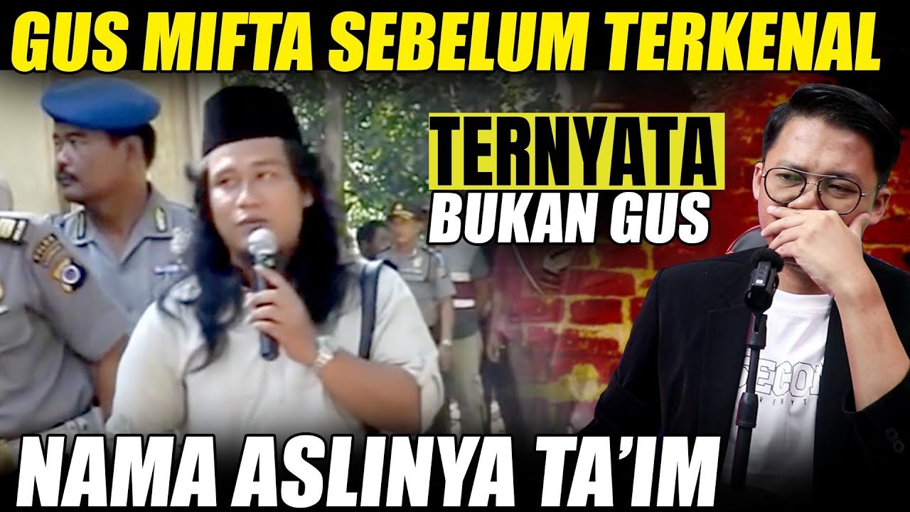 Terbongkar Nama Asli Gus Mifta Ternyata Ta'im - YouTube