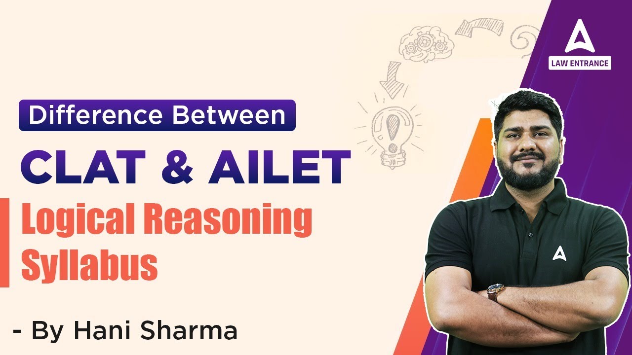 Difference Between CLAT And AILET Logical Reasoning Syllabus CLAT 