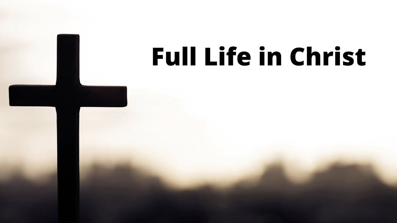 Full Life in Christ // Extend #3 // Discipleship Making, Part 3 of 3 ...