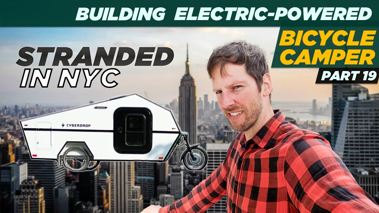 Stranded in NYC with Cyberdrop Bicycle Camper after Hitch Fail - YouTube