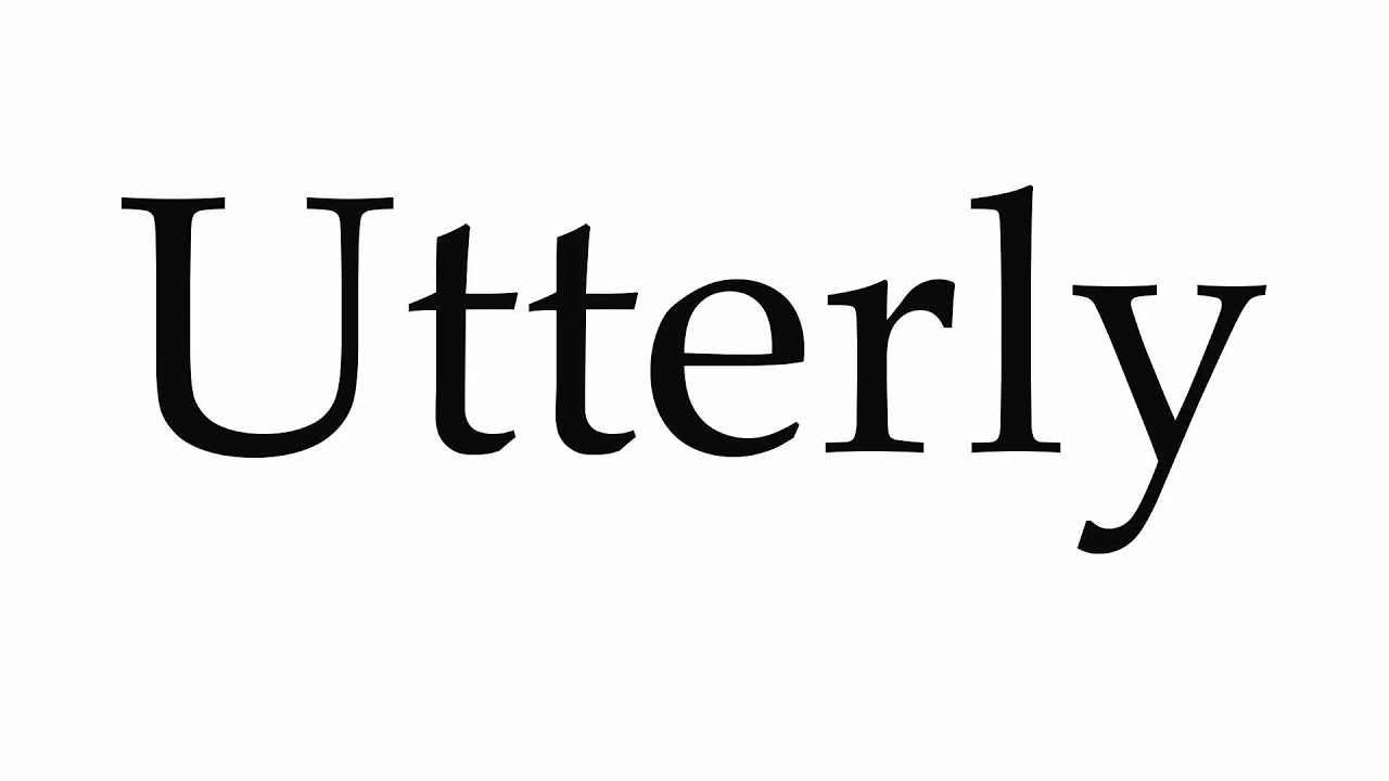 How To Pronounce Utterly YouTube how-to-pronounce-utterly-youtube