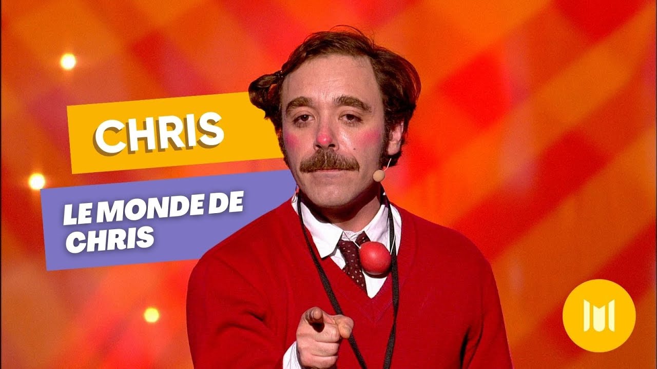 Chris - Le monde de Chris (sketch) - YouTube
