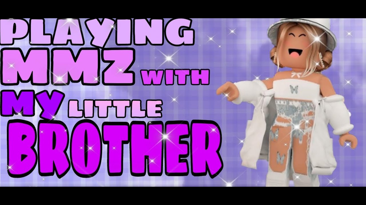 PLAYING MMZ WITH MY LITTLE BROTHER | ALEXAXX | ROBLOX- MURDER MYSTERY Z ...