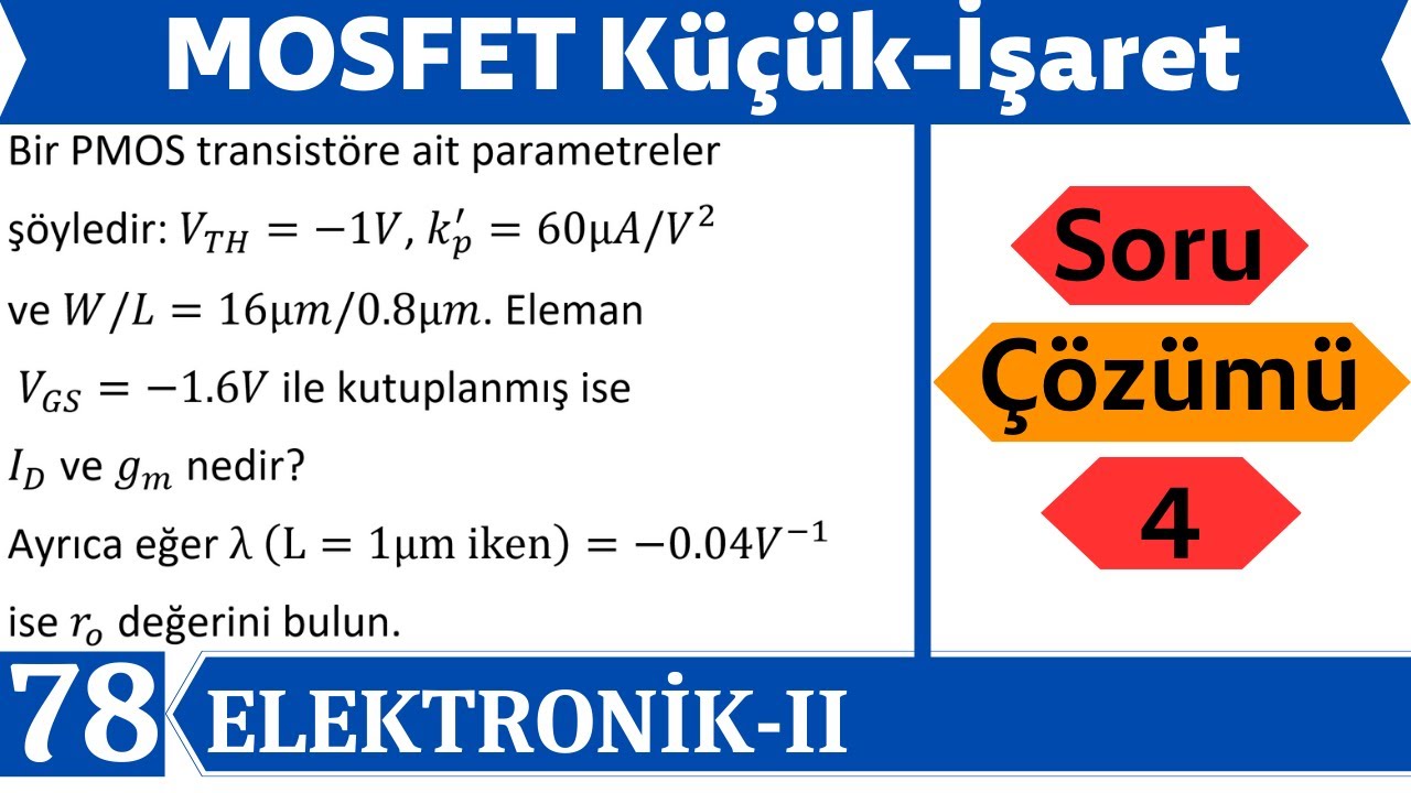 Elektronik-II : MOSFET Küçük İşaret Çalışmaları | Soru Çözümü 4 - YouTube