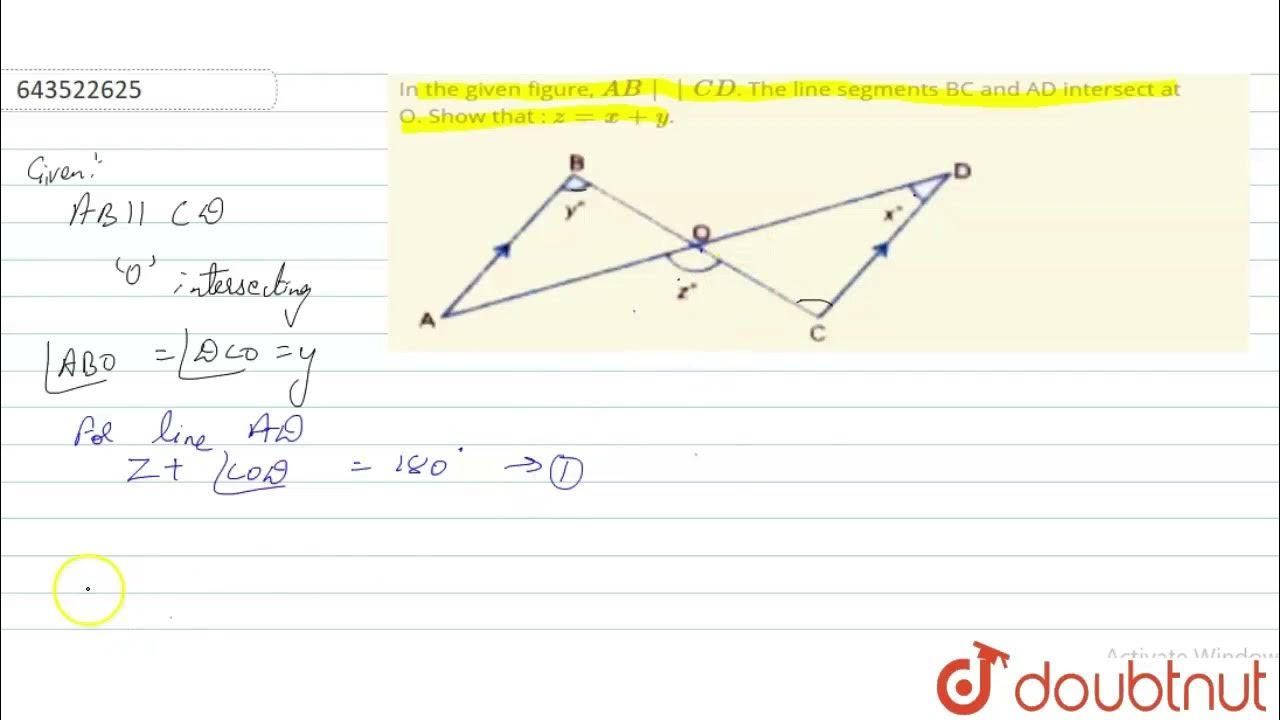In the given figure, AB||CD. The line segments BC and AD intersect at O. Show that : z=x+y. | 7 ...